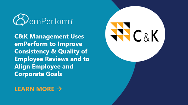 C&K Management Aligns Employee & Corporate Goals | emPerform