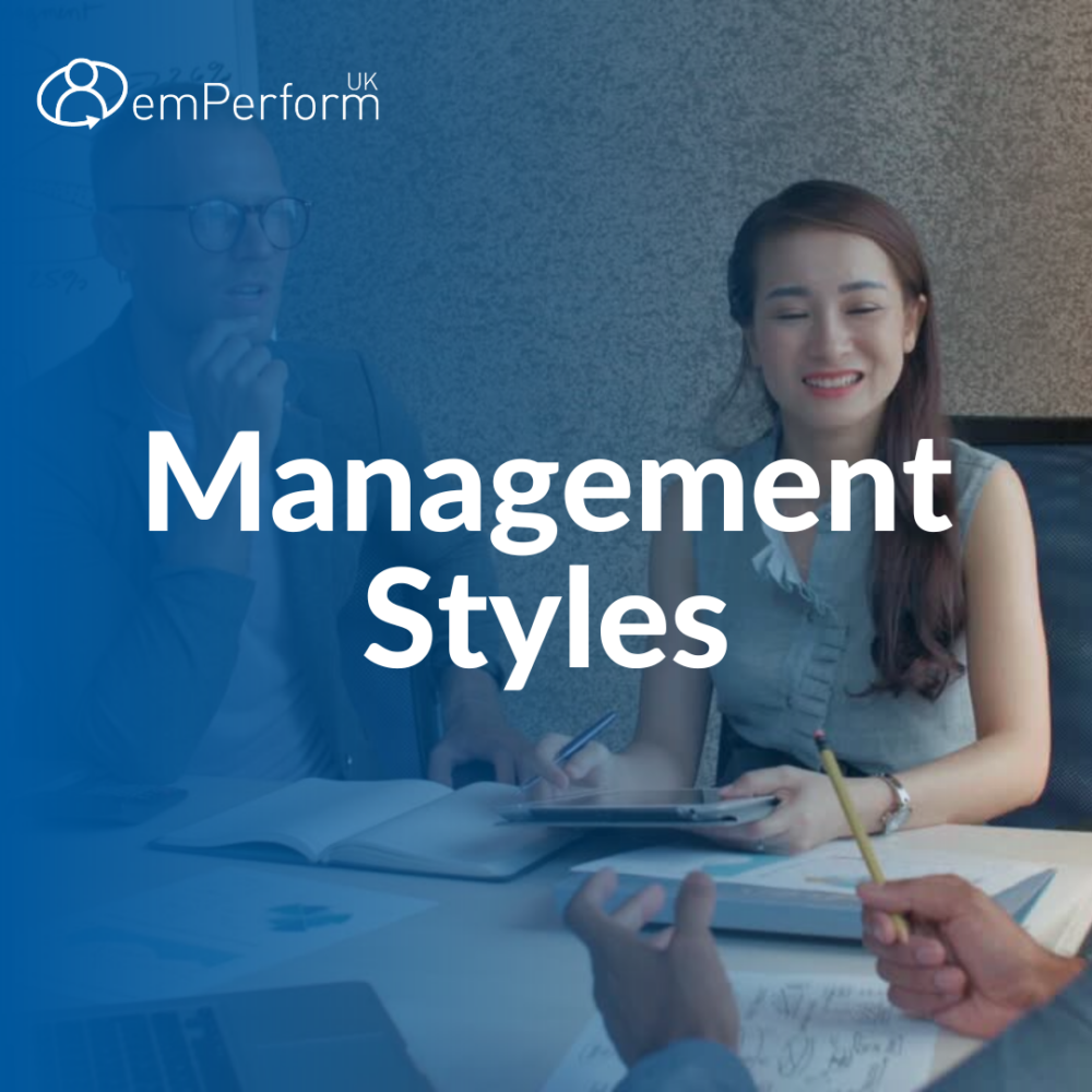 Management Styles: Which is the Best For Your Business? | emPerform
